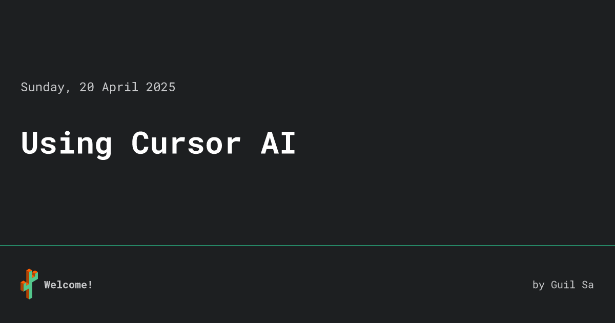 Using Cursor AI • Welcome! Using Cursor AI • Welcome!